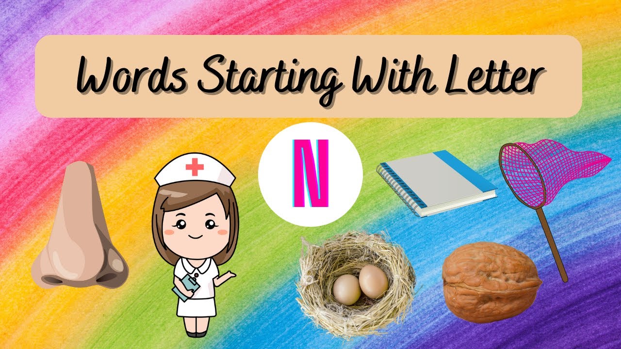 Words Starting With Letter N || Learn Letter N Words With Pictures And ...