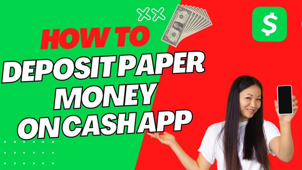 How To Deposit Paper Money On Cash App - Help Tutorial ! - YouTube