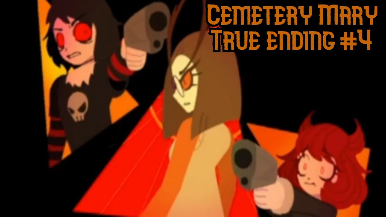 Cemetery Mary True ending #4 The end - YouTube