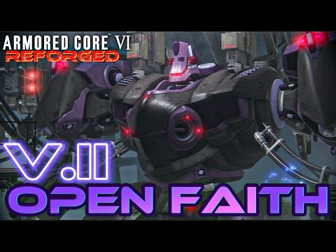 UPGRADING V.II OPEN FAITH | AC REFORGED - Armored Core 6 - YouTube