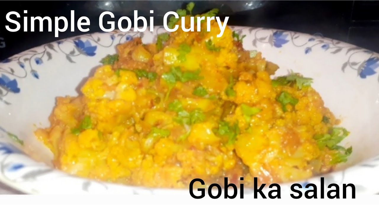 Simple Gobi Curry/गोबी करी/Gobi ka salan/கோபி கறி/گوبی کا سالن/Easy To ...