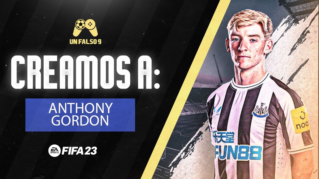 FIFA 23 ANTHONY GORDON PRO CLUBS CLUBES PRO LOOKALIKE CREATION FACE ...