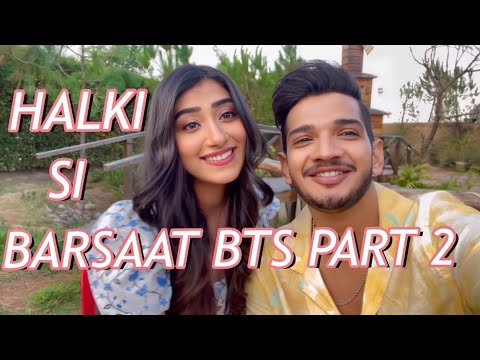 Halki Si Barsaat BTS part 2 | vlog | Nazila Sitaishi