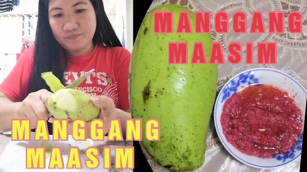 Manggang Maasim Youtube