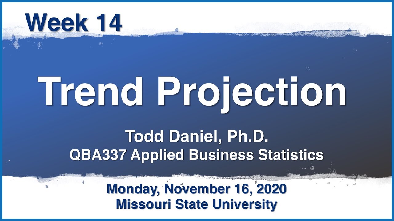 Trend Projection with Seasonality and Trends for Business Statistics ...