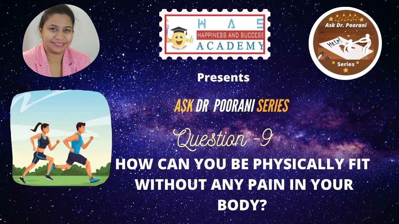 Question #9 How can you be physically fit and strong without pain in ...