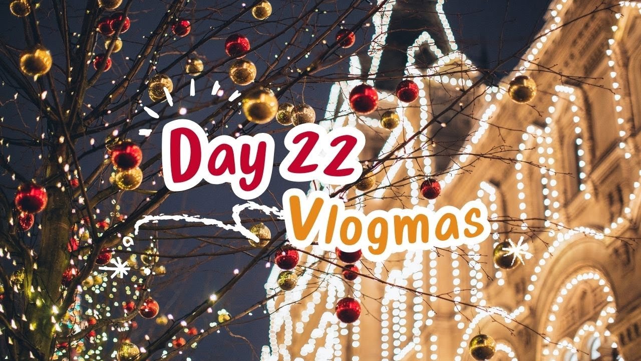 Vlogmas Day 22 - Food Poisoning Disaster, So Christmas Fun Footage ...