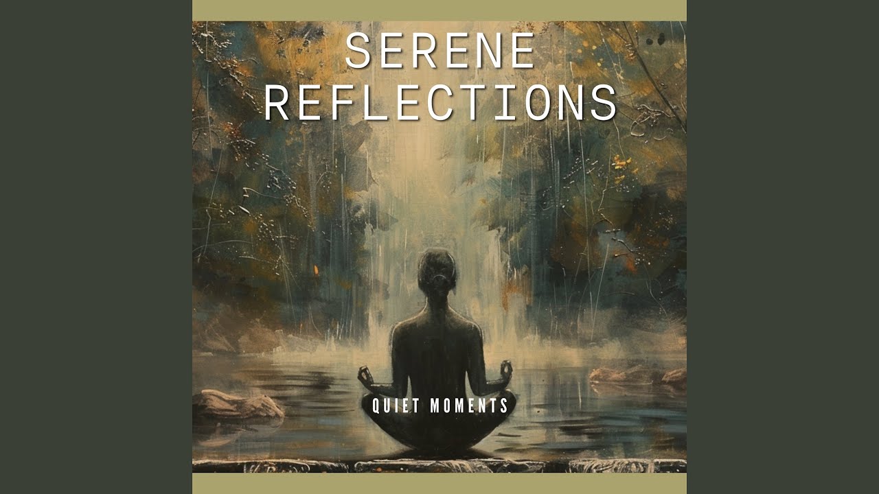 Serene Reflections - YouTube