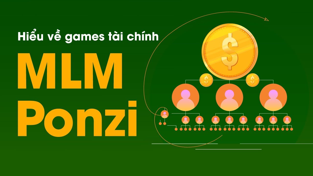 Video 11 - Hiểu về games tài chính MLM Ponzi (Rất quan trọng) - YouTube