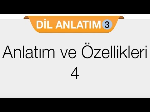Anlatım ve Özellikleri - 4