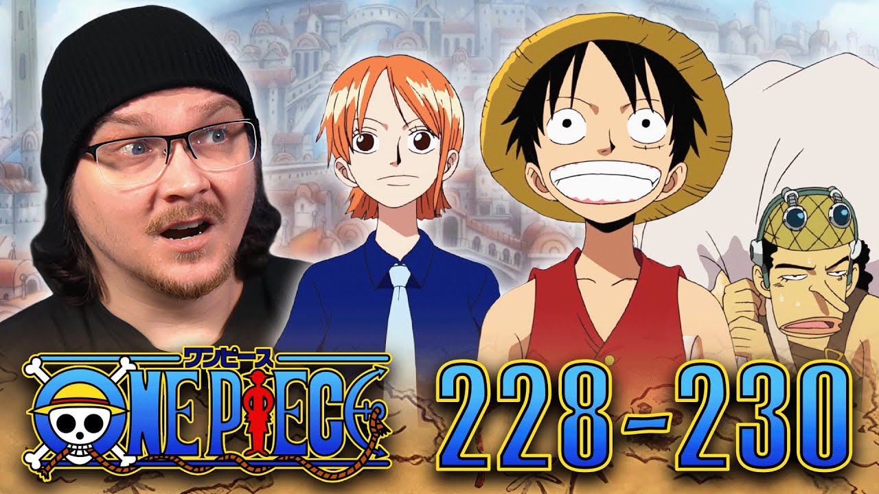 ONE PIECE EPISODE 228-230 REACTION | Water 7 Saga | Anime Reaction ...