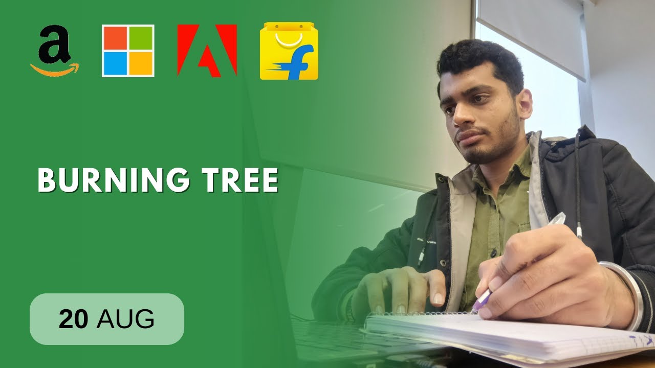 POTD- 20/08/2024 | Burning Tree | Problem of the Day | GeeksforGeeks - YouTube