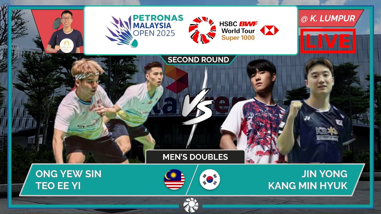 ONG YS/TEO EY 🇲🇾 vs. JIN Y/KANG MH 🇰🇷 LIVE! Malaysia Open 25' 1st Rd ...