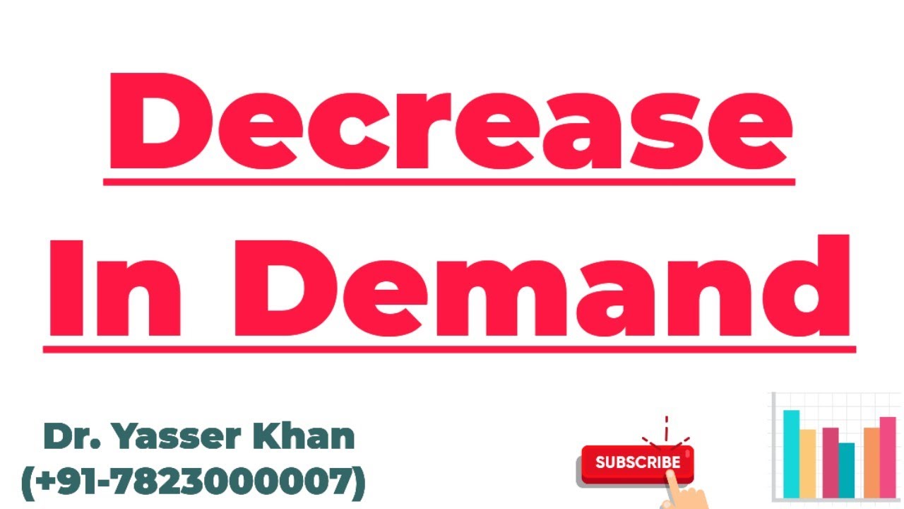Decrease In Demand - YouTube