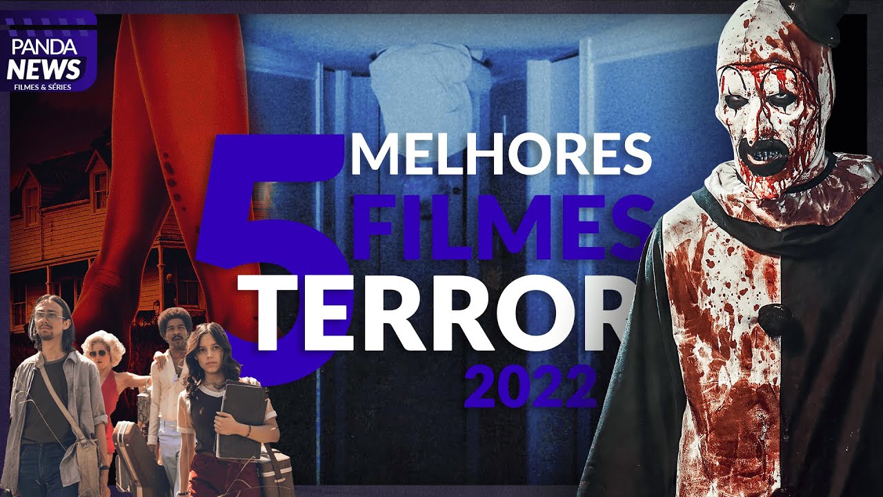 #24 - 5 MELHORES FILMES DE TERROR DE 2022 - YouTube