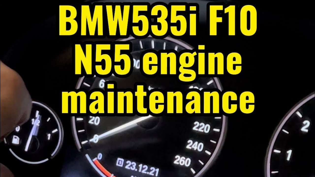 BMW535i F10 N55 engine maintenance - YouTube