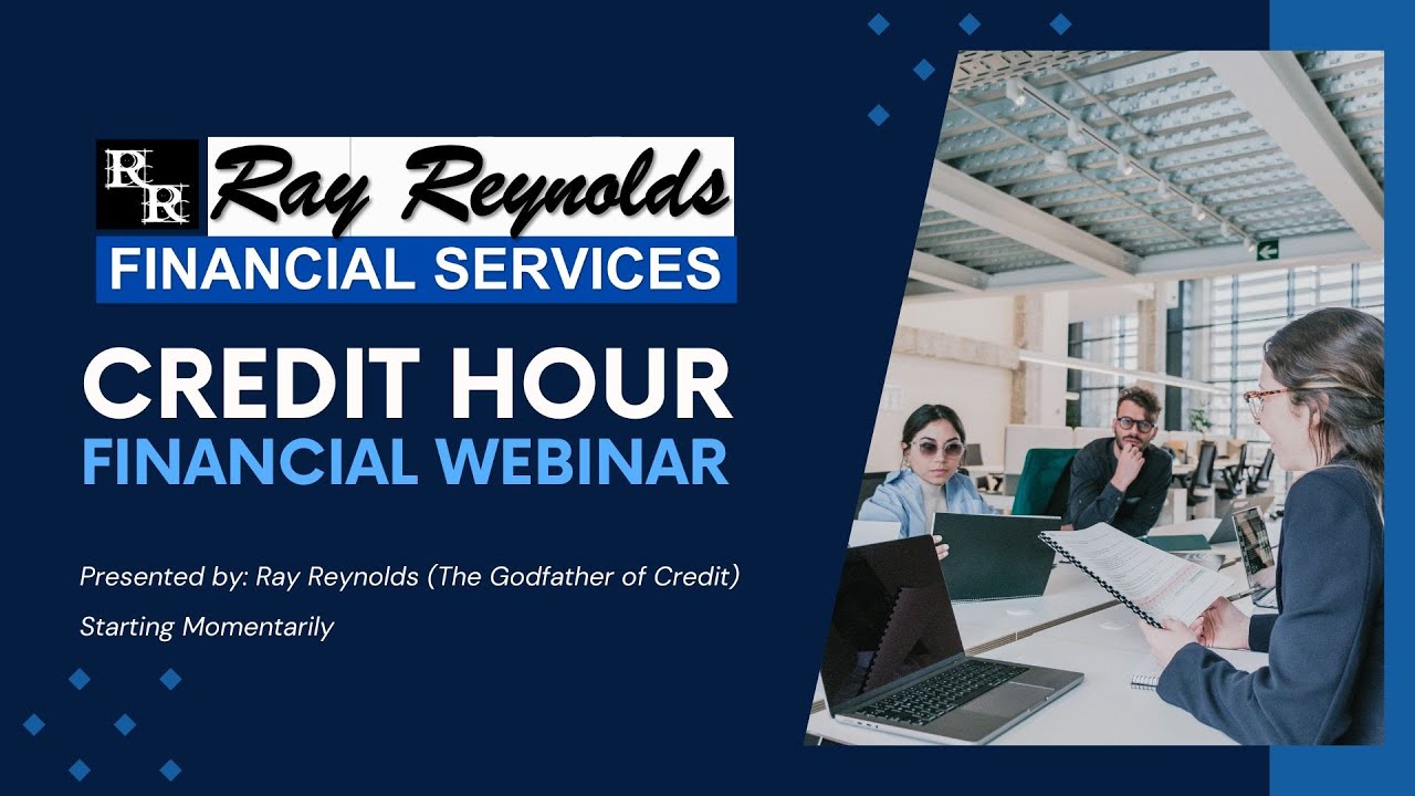 Credit Hour with Ray Reynolds - YouTube