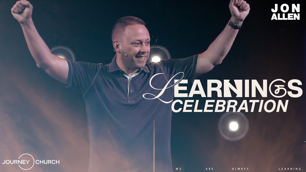 WHAT I'M LEARNING ABOUT CELEBRATION | LEARNINGS | JON ALLEN - YouTube