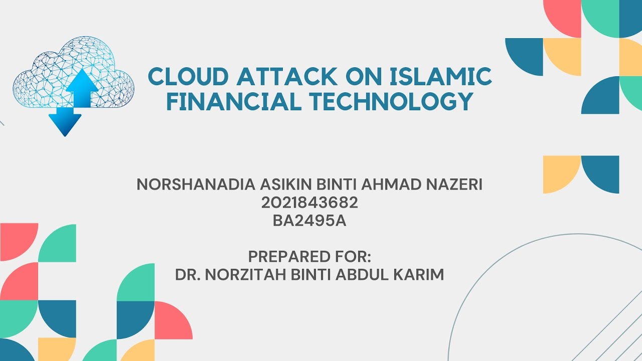 ISB547 - CYBER SECURITY IN THE ISLAMIC FINTECH - YouTube