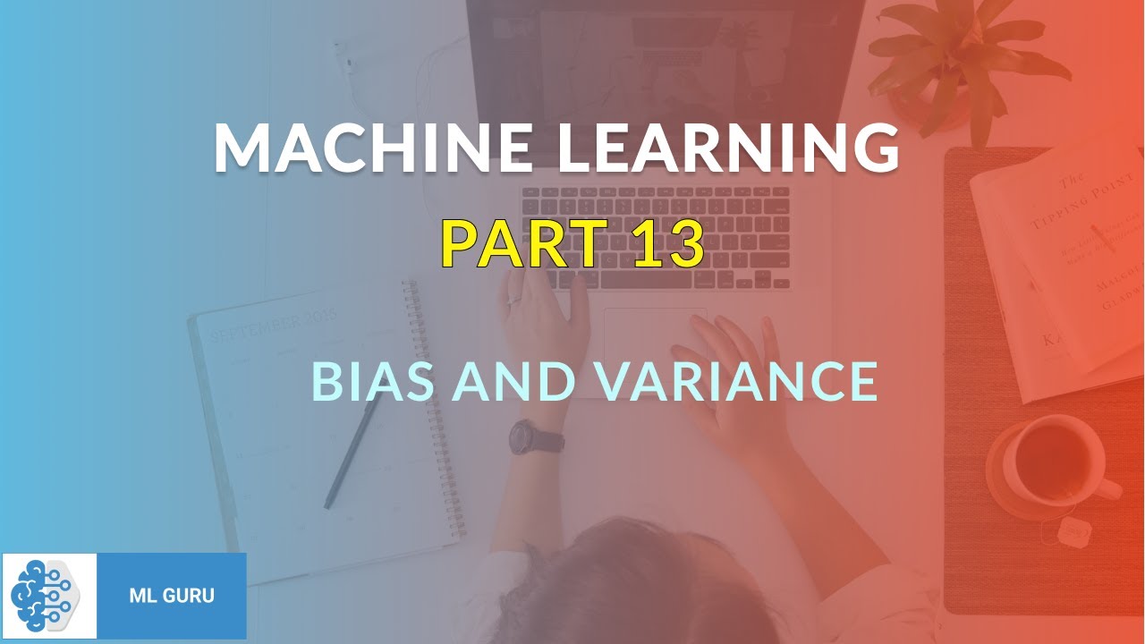 Bias and Variance | Underfitting and Overfitting | Machine Learning ...