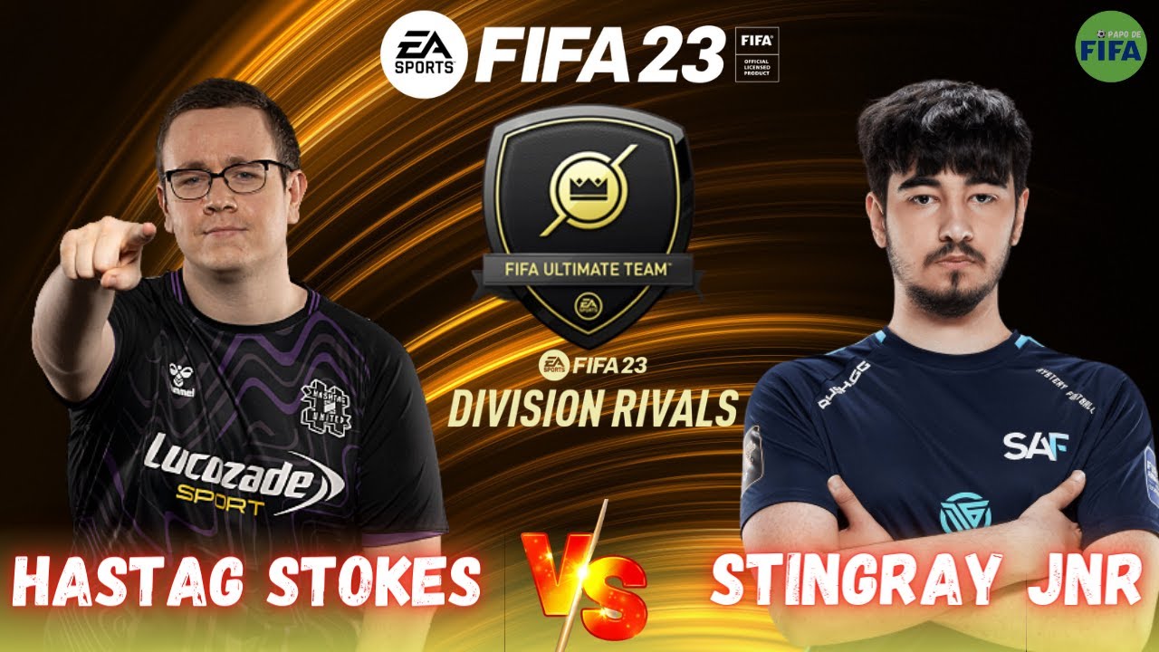 STINGRAY JNR VS HASHTAG STOKES - FIFA 23 / DIVISION RIVALS / PRÓ VS PRÓ ...