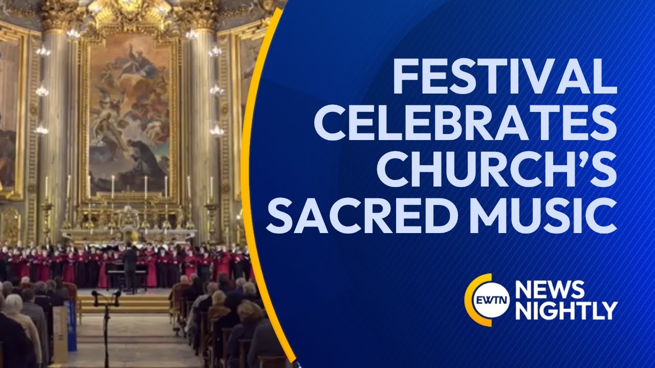 Rome Hosts International Festival Celebrating the Church’s Sacred Music ...