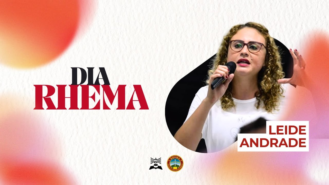 🔴 (AO VIVO) DIA RHEMA | LEIDE ANDRADE | VERBO GOIATUBA | 21/02/25 - YouTube