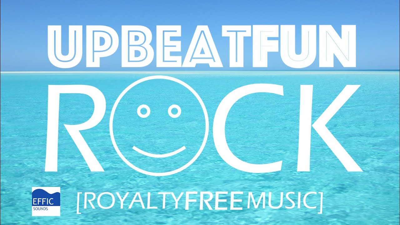 Upbeat Fun Rock Royalty Free Music for your Videos - YouTube
