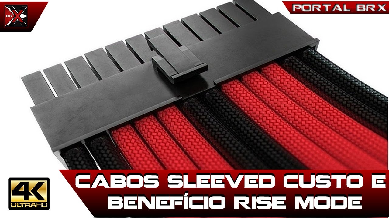Cabos Sleeved Custo e Benefício Rise Mode - YouTube