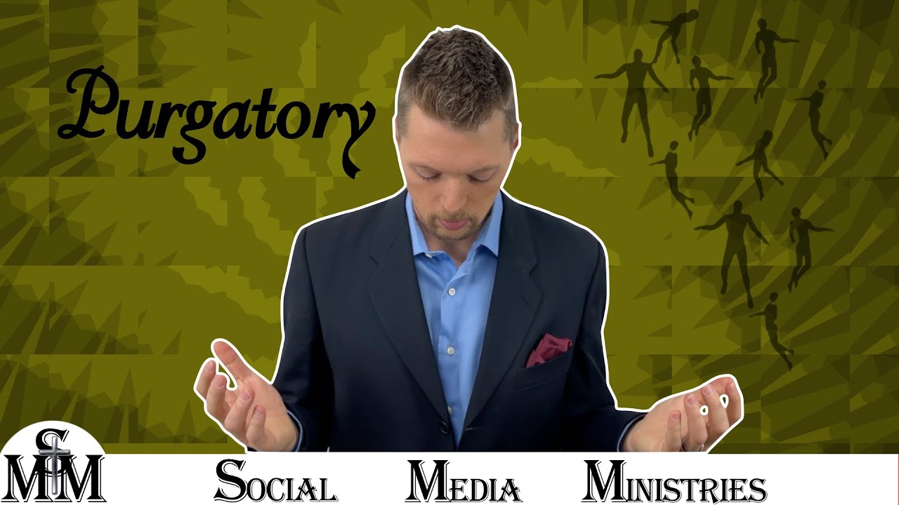 Purgatory Is Based On A Real Place In The Bible - Part 3 of 7 - YouTube