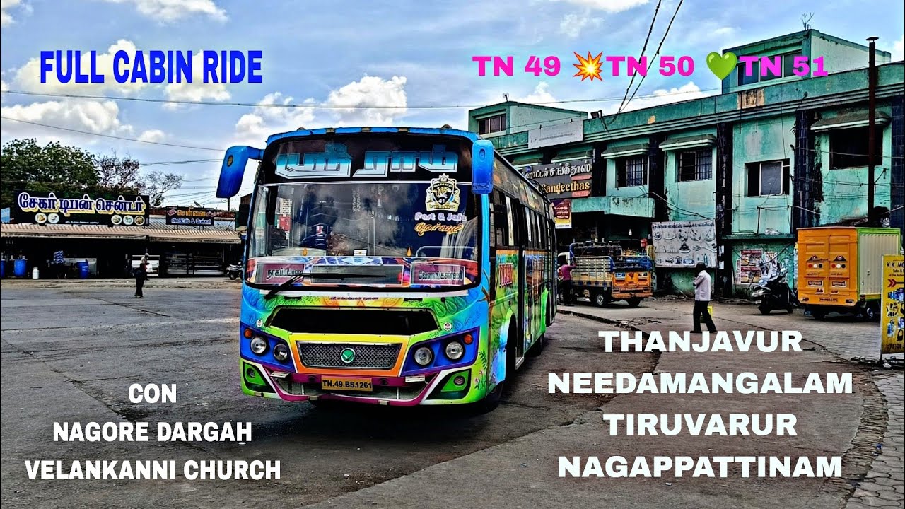 VIJAY SREE RAM - THANJAVUR TO NAGAPPATTINAM - CABIN RIDE - SOORIYA VP ...
