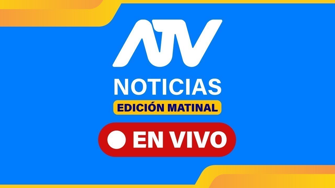 ATV Noticias Edición Matinal 💻 EN VIVO 📲 - Programa 03 de abril de 2025 ...