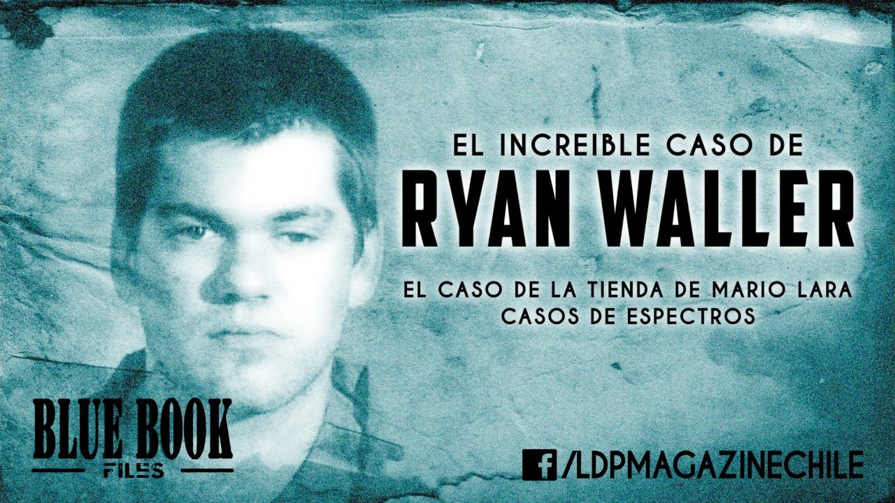 El Increíble caso de Ryan Waller - YouTube