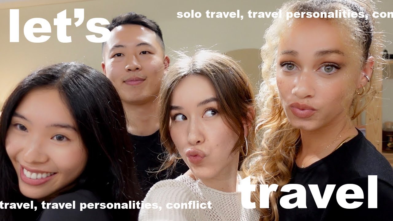 let's talk about TRAVELLING | girls vs. guys & travel personality types ...
