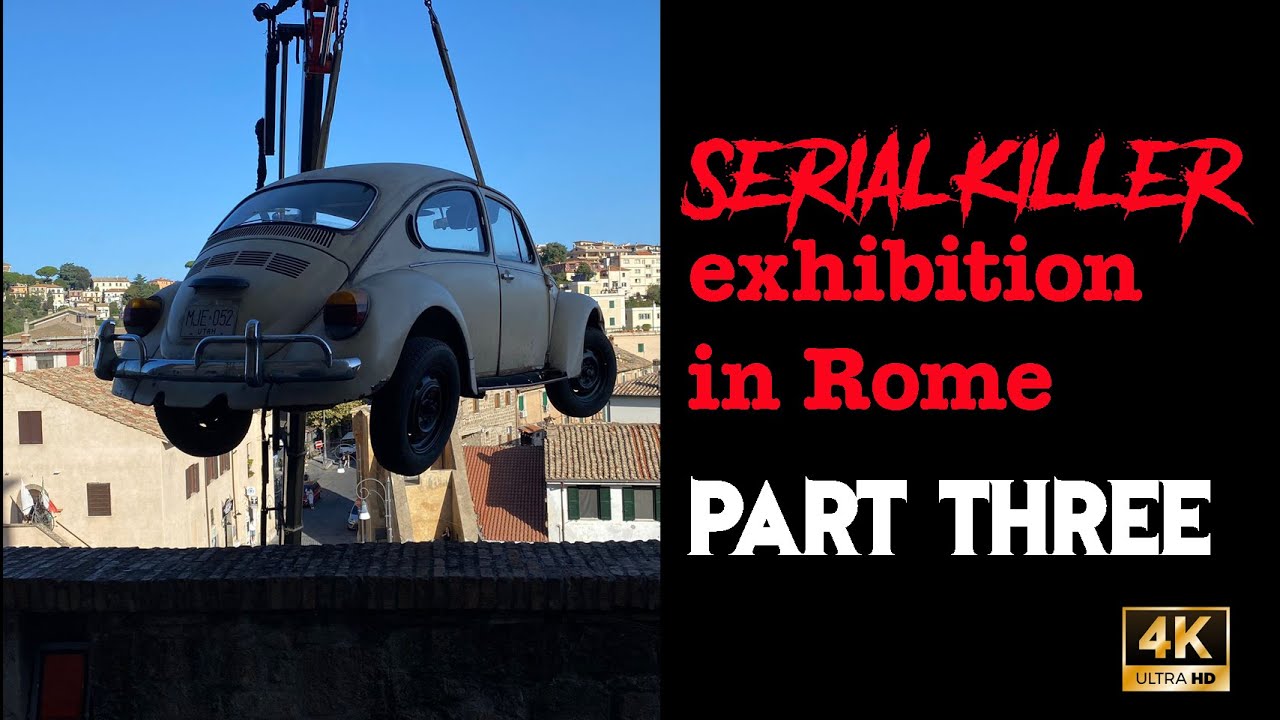 Serial Killer Exhibition - Part 3 - YouTube