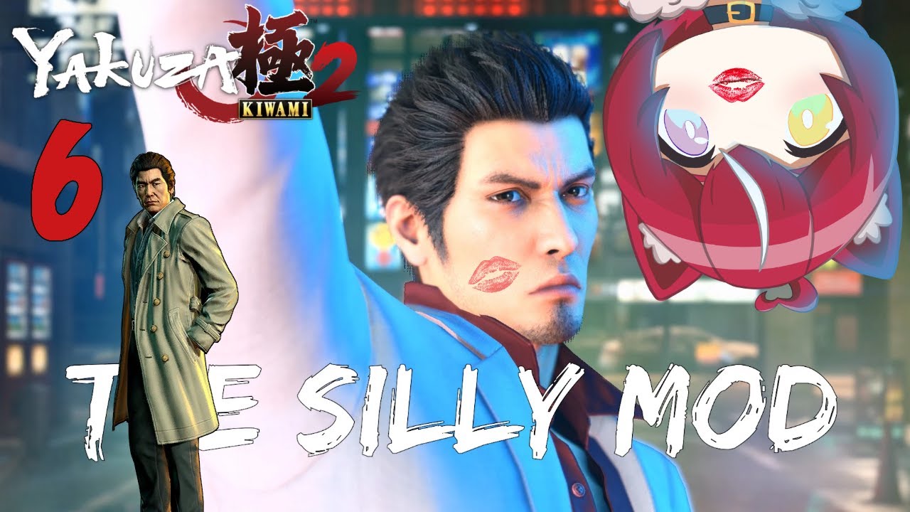 【Yakuza Kiwami 2 The Silly Mod】6: Old man yaoi is on the rise - YouTube