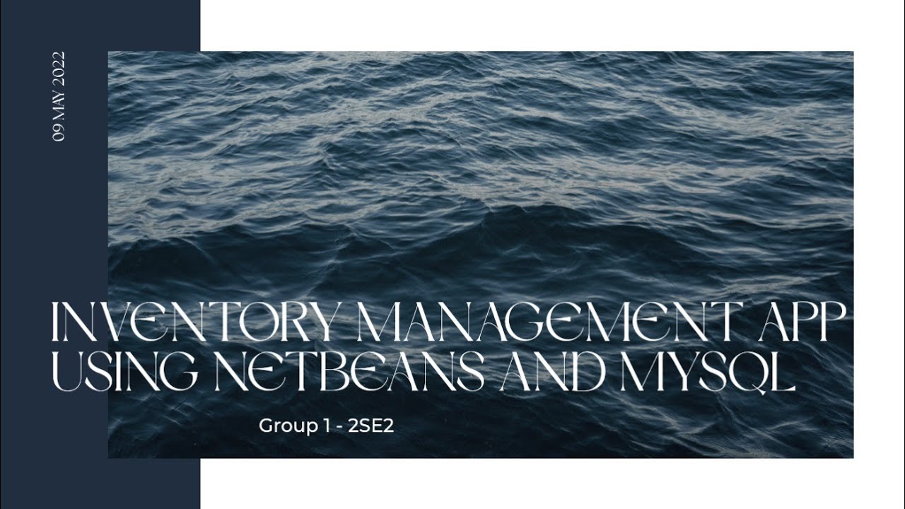 Project Group 1 | Inventory Management App using Netbeans and MySQL ...