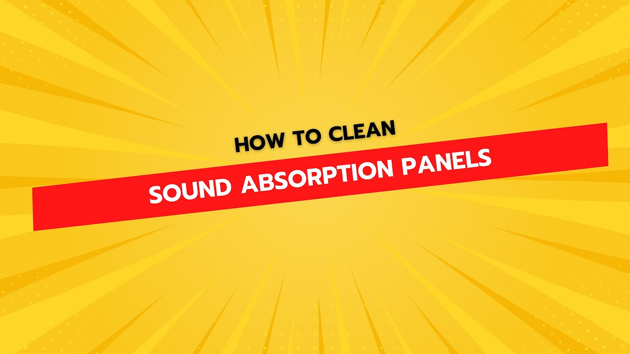 How to Clean Sound Absorption Panels - Tips - YouTube