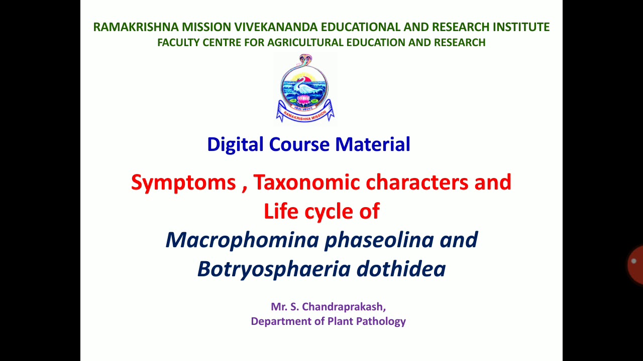 Lecture 19(5)- Symptoms and Life cycle of Macrophomina phaseolina - Dry ...