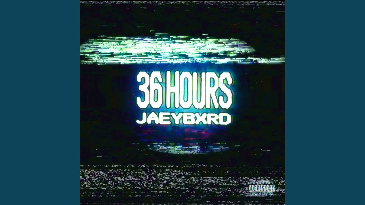 36 Hours - YouTube
