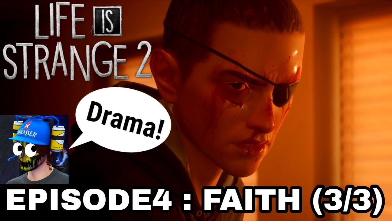 Let's Play🎮 Life is Strange 2: Episode 4: Faith (Part 3/3) - YouTube