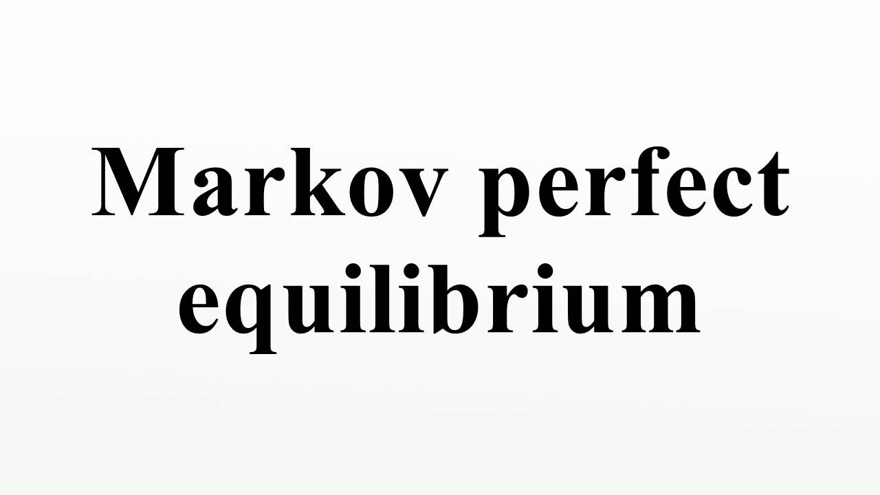 Markov perfect equilibrium - YouTube