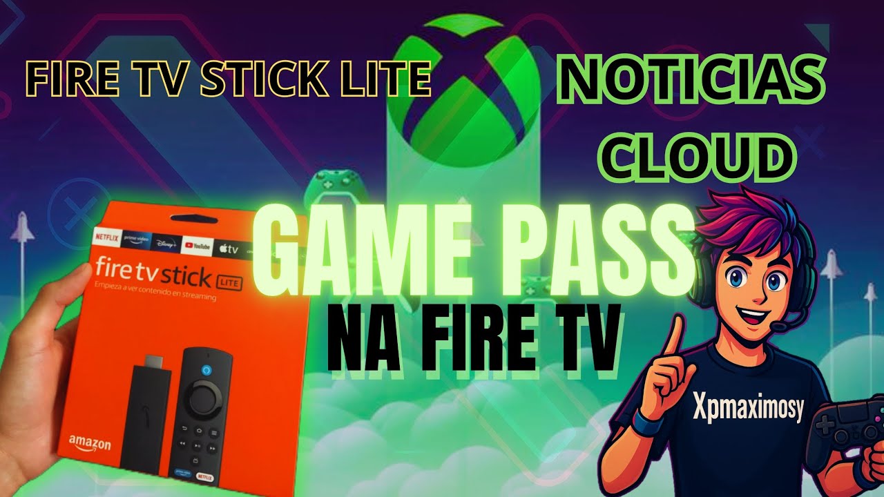 COMO JOGAR GAME PASS NO FIRE TV STICK LITE (PASSO A PASSO SIMPLES ...