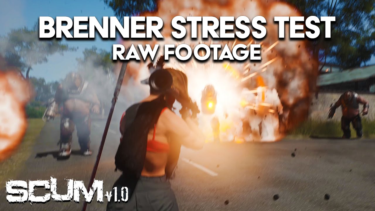 Brenner Stress Test - Raw Footage - Scum 1.0 - YouTube