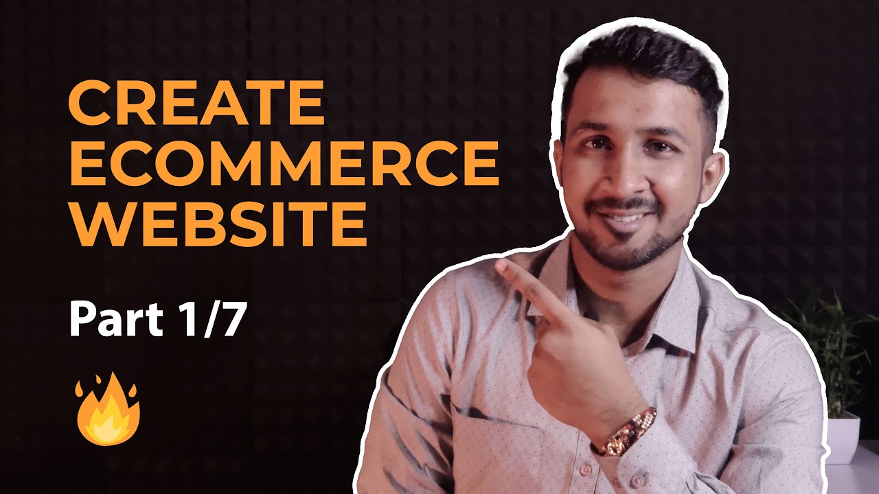 How to Create your Ecommerce Website (1/7)| Structure of Ecommerce ...