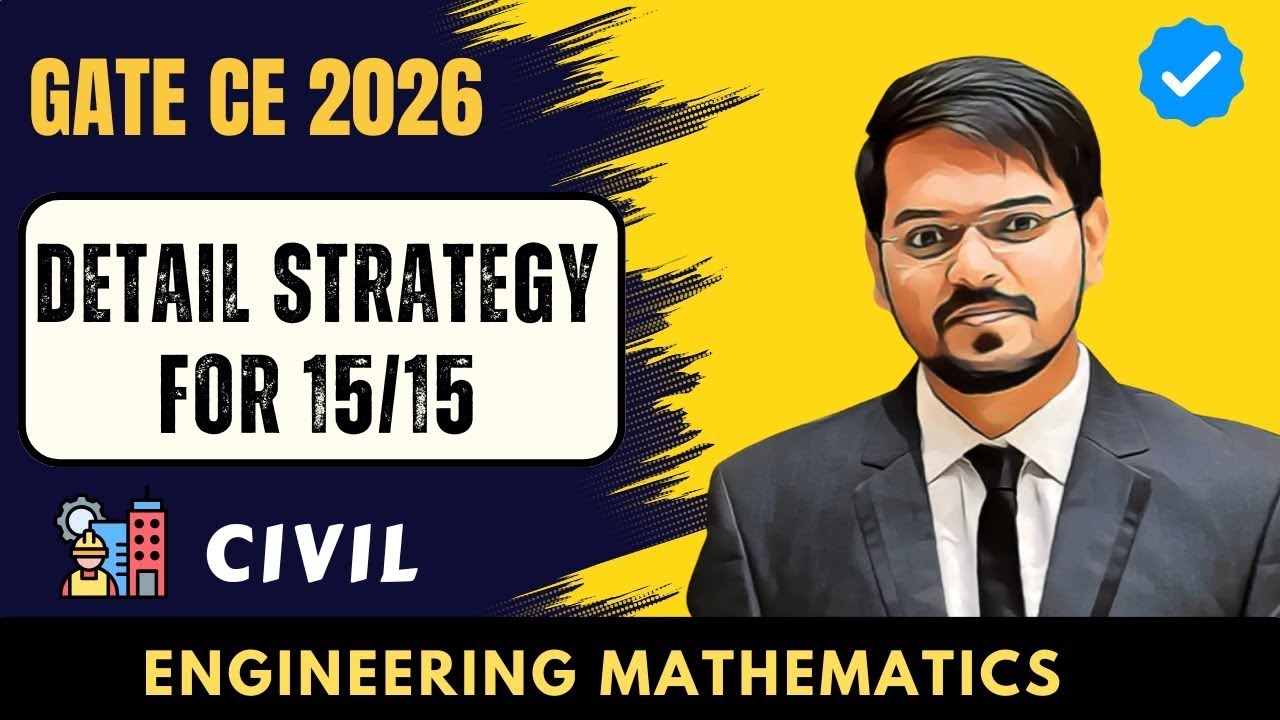 How to Score 15/15 Marks in Engineering Mathematics in GATE CE 2026 ...