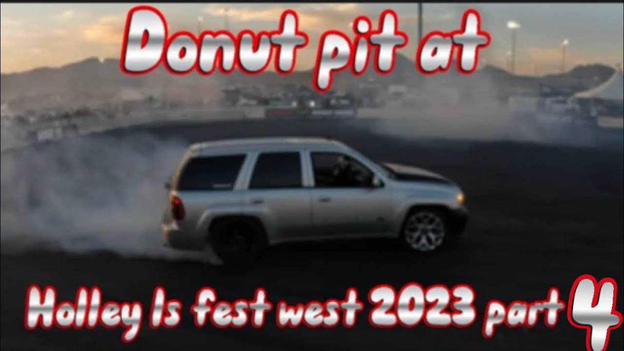2023 DONUT PIT HOLLEY LS FEST WEST LAS VEGAS PART 4 - YouTube