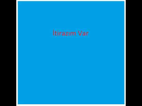 Itirazim Var - Tuğrul