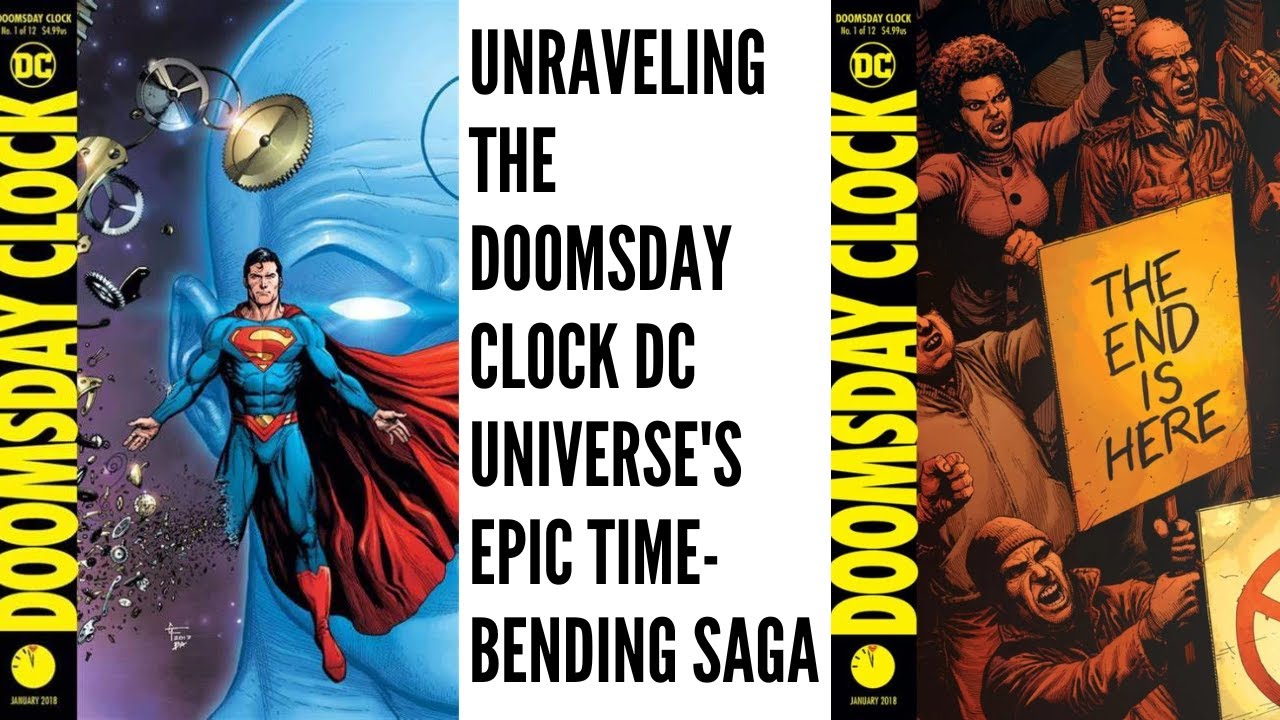 Unraveling the Doomsday Clock DC Universe's Epic Time Bending Saga ...