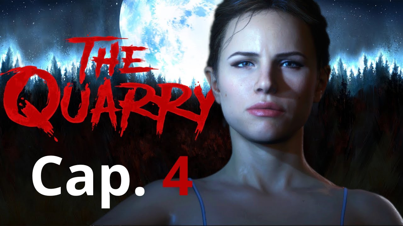 The Quarry | Gameplay | Cap. 4 - YouTube